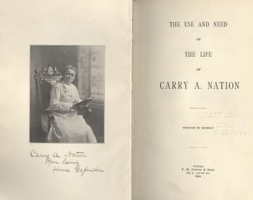 Carry A. Nation - SHSMO Historic Missourians